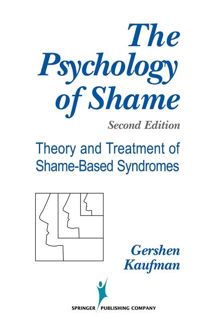 Psychology of Shame: Theory and Treatment of Shame-Based Syndromes ...